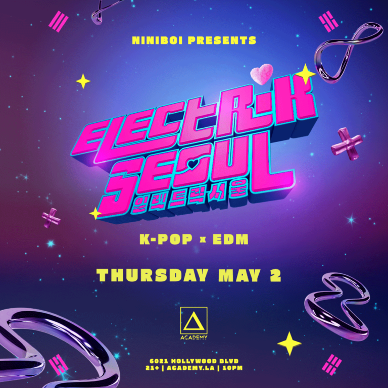 Academy LA Launches New K-Pop x EDM Event 'Electrik Seoul' - K-Pop Concerts
